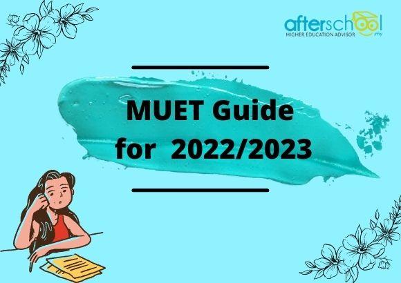 MUET Guide 2022-2023 - How to Register, Exam Fee, Band Scores